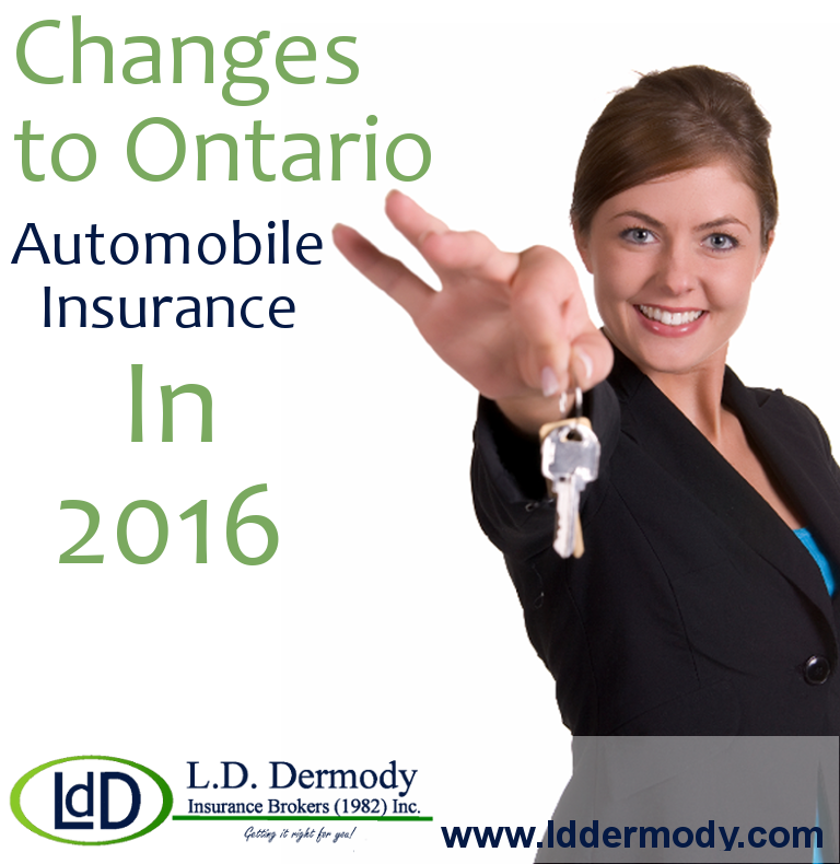 Changes to Ontario Automobile Insurance in 2016 - L.D. Dermody ...